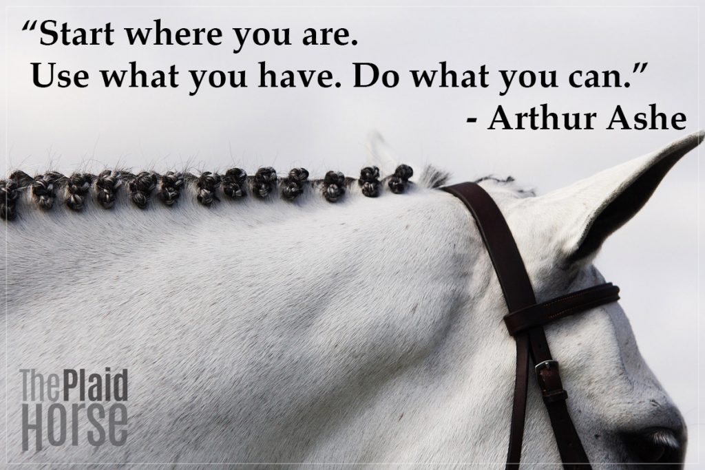 20 Motivational Quotes to Use at the Barn - The Plaid Horse Magazine