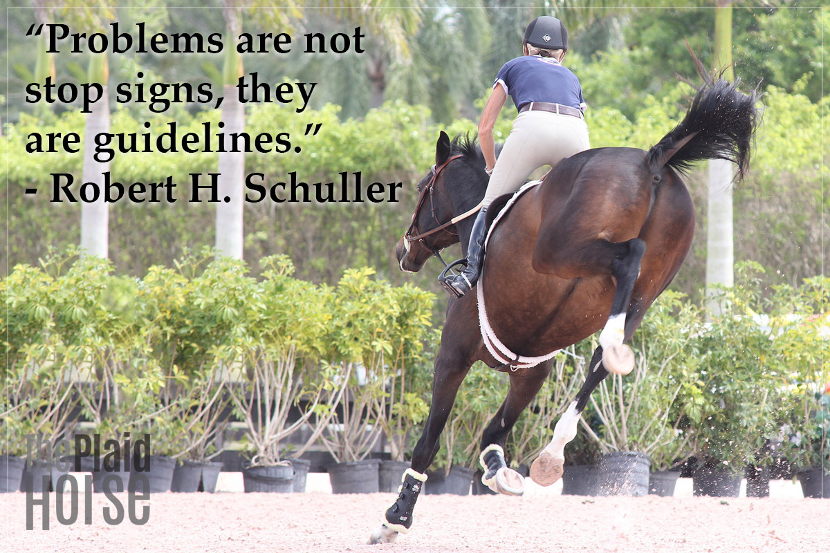 20 Motivational Quotes to Use at the Barn - The Plaid Horse Magazine
