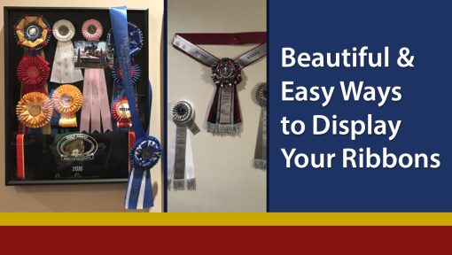Beautiful and Easy Ways to Display Your Ribbons - The Plaid Horse Magazine