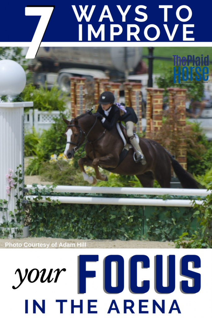 7 Ways to Improve Your Focus in the Ring - The Plaid Horse Magazine
