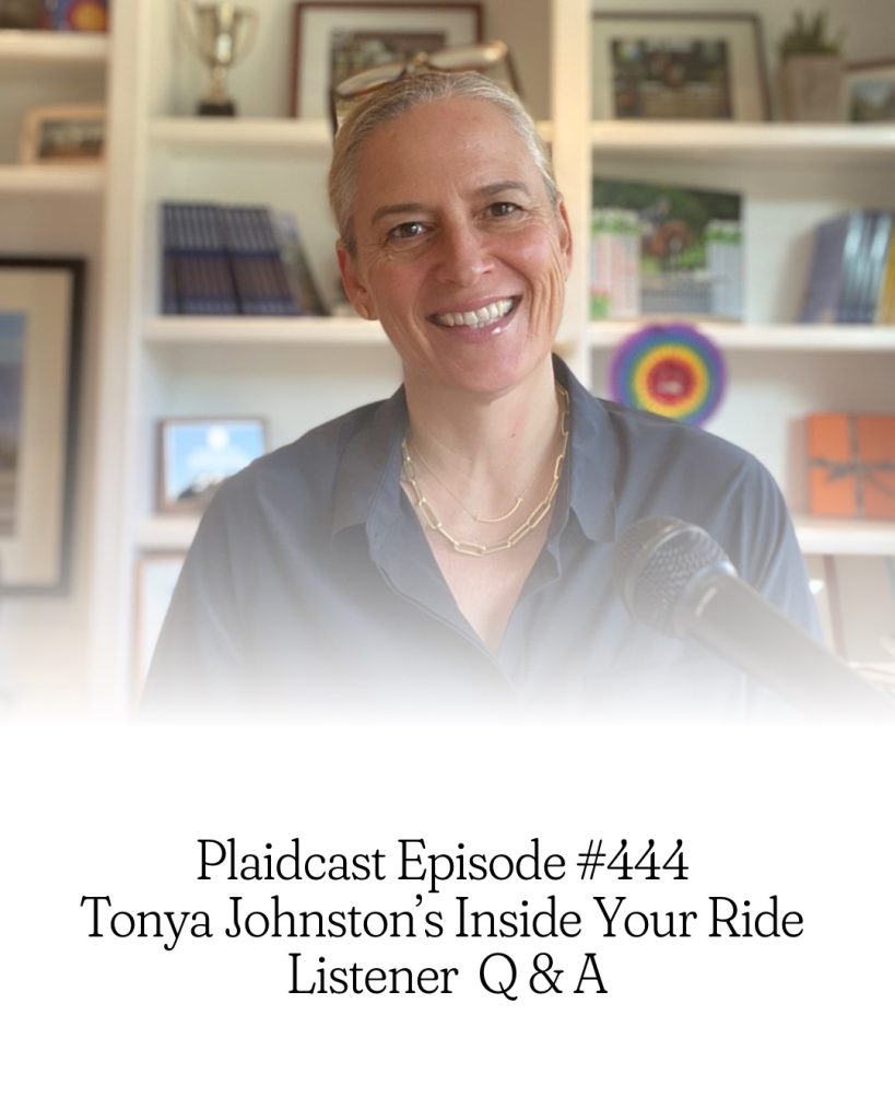 Plaidcast 444: Tonya Johnston's Inside Your Ride- Mental Skills Q & A by Taylor, Harris ...